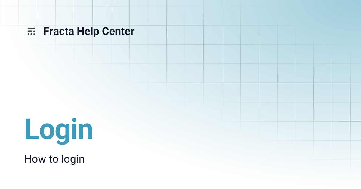 Login | Fracta Help Center